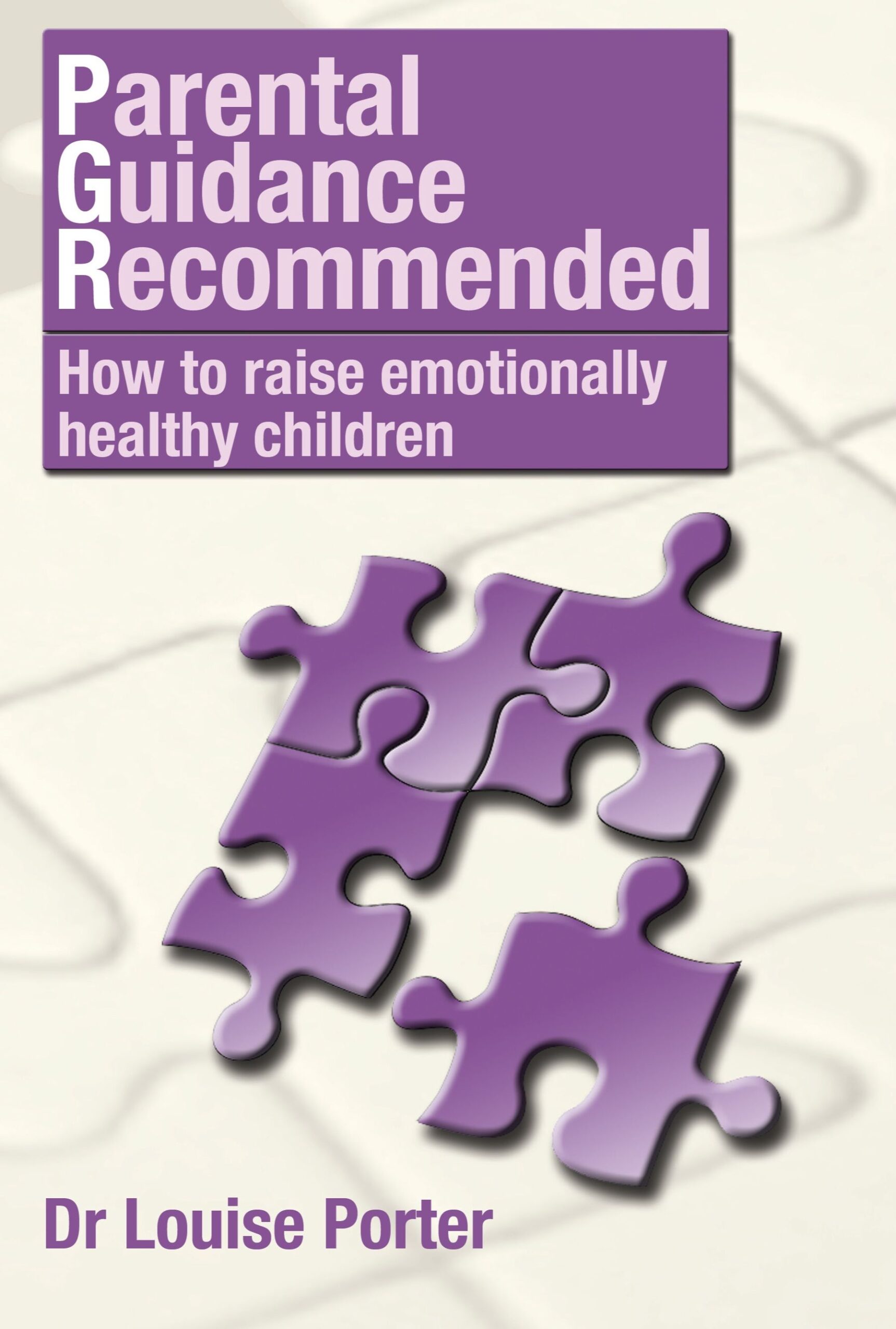 Parental guidance recommended – Louise Porter